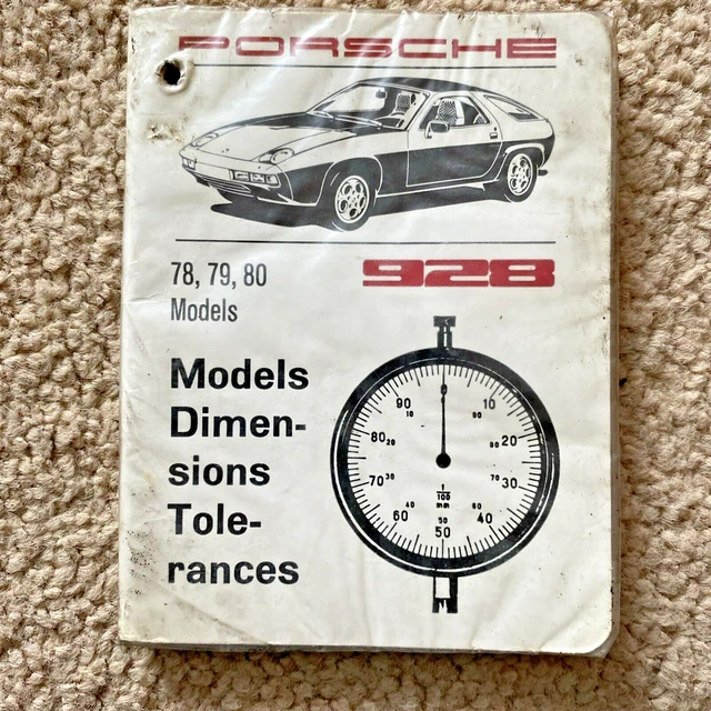 PORSCHE 928 - 78,79,80 Models. Models Dimensions Tolerances Booklet £34 ...