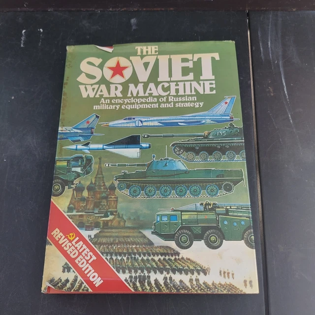 THE SOVIET WAR Machine: An Encyclopedia of Russian Military Equipment ...