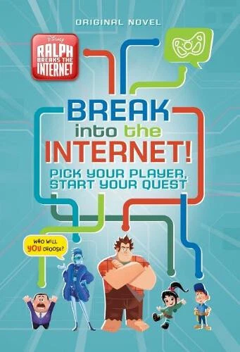DISNEY: RALPH BREAKS the Internet: Break Into the Internet! (Wreck-It ...