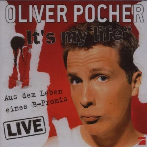 OLIVER POCHER [CD] It's my life-Aus dem Leben eines B-Promis (live, 2007) EUR 4,99 - PicClick FR
