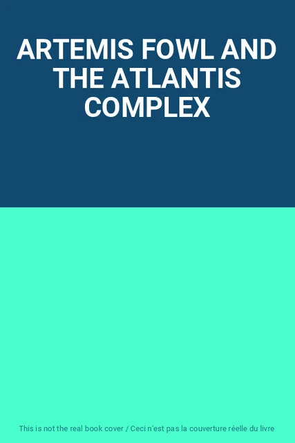 ARTEMIS FOWL AND THE ATLANTIS COMPLEX de Unknown EUR 22,41 - PicClick FR