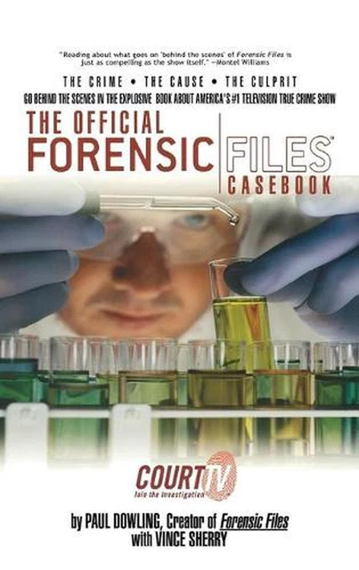 THE OFFICIAL FORENSIC Files Casebook by Paul Dowling (English ...