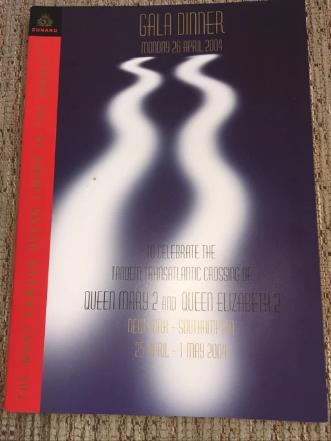 GALA DINNER MENU from QE2 and QM2 Historic Tandem Translantic Crossing ...