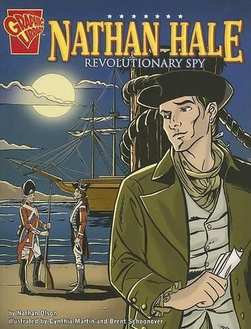 NATHAN HALE: REVOLUTIONARY Spy (Graphic Biographies) by Nathan Olson ...