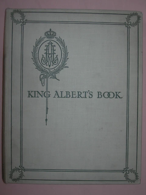 KING ALBERT'S BOOK 1914 Rackham Maxfield Parrish Kay Nielsen Dulac 1st ...