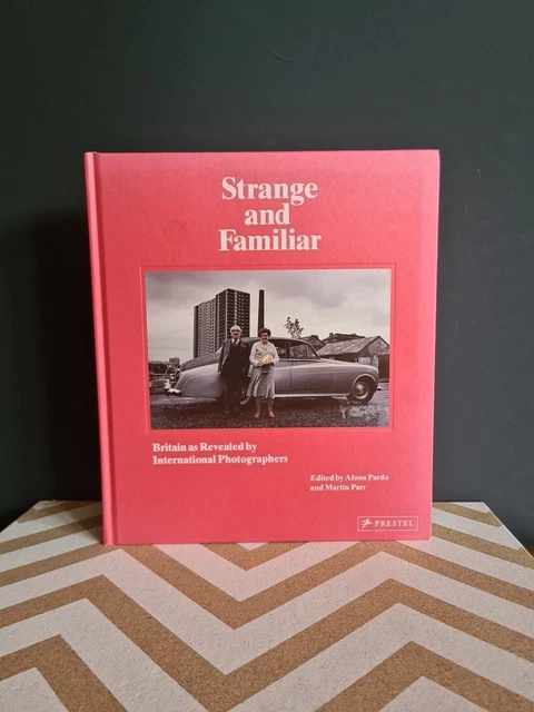 STRANGE AND FAMILIAR Britain Revealed Parr (Hardcover Photo book ...