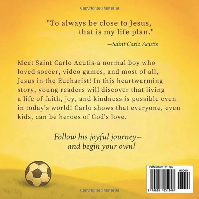 THE JOYFUL JOURNEY of Saint Carlo Acutis for Kids: a Heartwarming ...