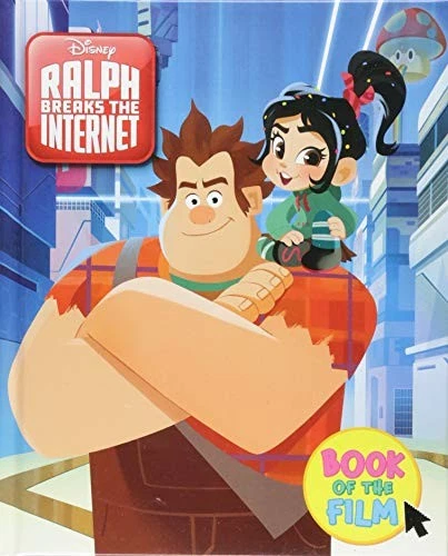 DISNEY - WRECK It Ralph 2: Ralph Breaks the Internet (Book of the ...