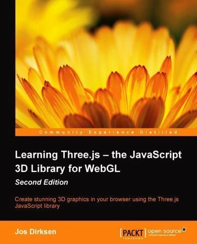 LEARNING THREE.JS - the JavaScript 3D Library for WebGL : Create Stunning 3d ... £44.10 ...