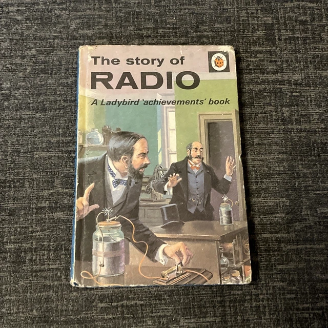 THE STORY OF Radio - Ladybird Book - Series 601 - 1968 1st £5.99 ...