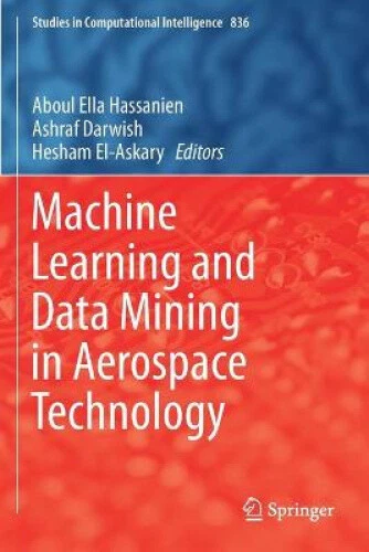 MACHINE LEARNING AND Data Mining in Aerospace Technology EUR 292,77 ...