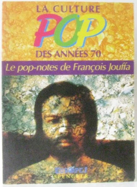 LA CULTURE POP des années 70 | Jouffa François | Très bon état EUR 20 ...