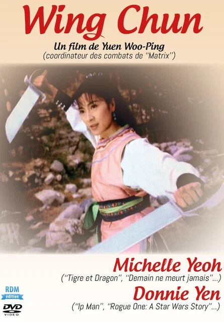 DVD: WING CHUN. Un film Yuen Woo-Ping avec Michelle Yeoh et Donnie Yen ...