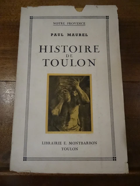 HISTOIRE DE TOULON Paul Maurel 1945 Illustré EUR 15,00 - PicClick FR
