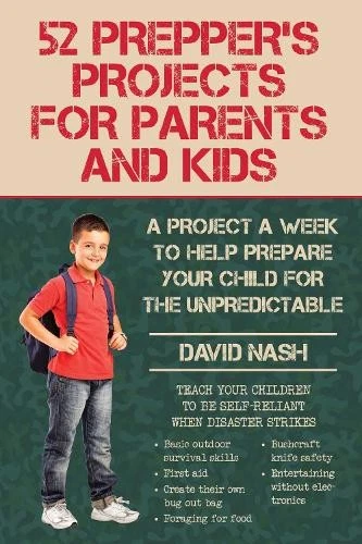 DAVID NASH 52 Prepper's Projects for Parents and Kids (Poche) EUR 21,68 ...