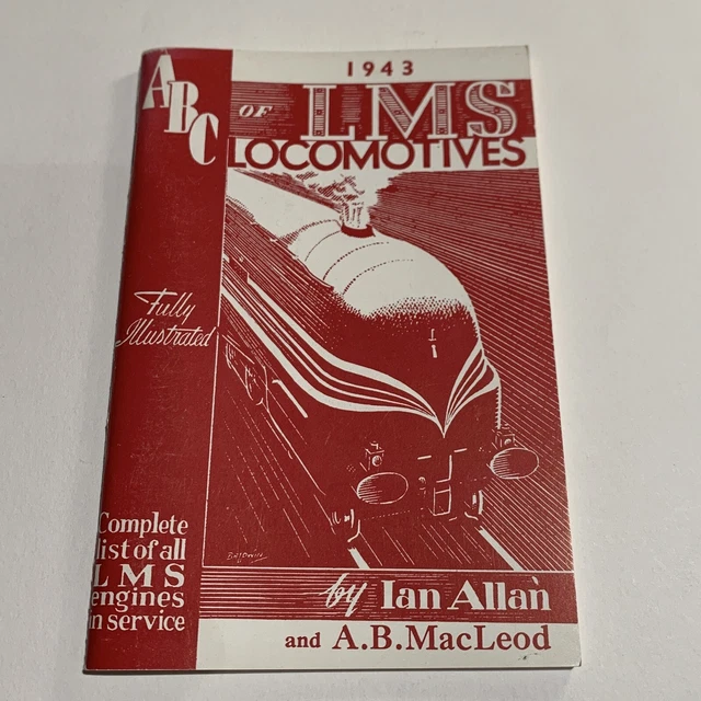 IAN ALLAN ABC LMS Locomotives 1982 REPRINT of 1943 - NO UNDERLINING ...