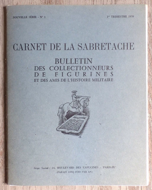 CARNET DE LA Sabretache - Nouvelle Série N° 1 - 1er trimestre 1970 EUR ...