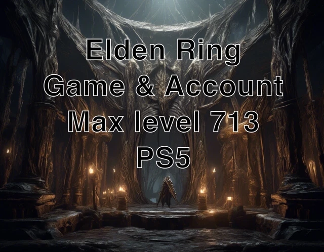 ELDEN RING GAME and account at max level for PS5 (level 713) EN/FR EUR ...