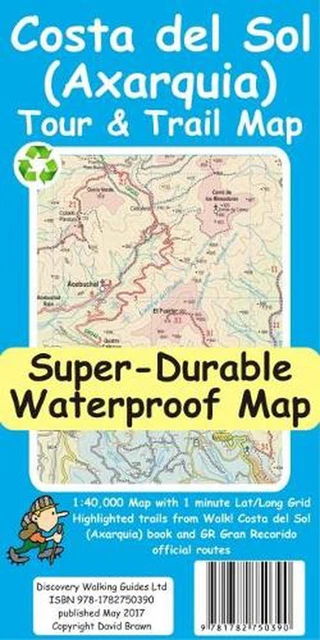 COSTA DEL SOL (Axarquia) Tour and Trail Map by David Brawn Map Book £10 ...