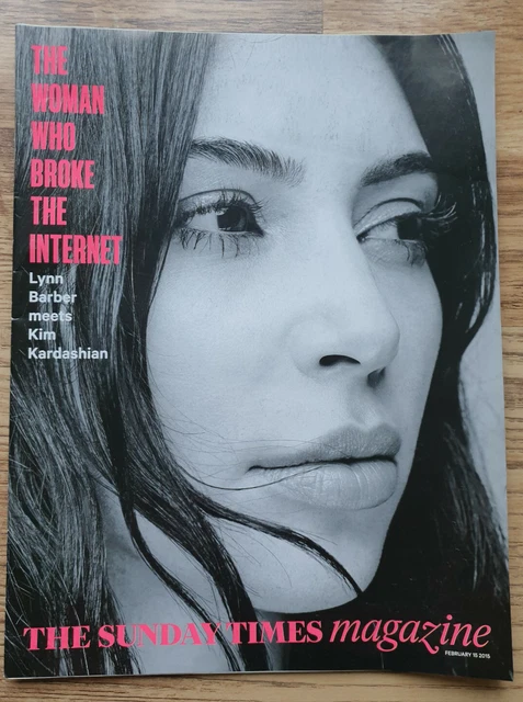 THE SUNDAY TIMES magazine KIM KARDASHIAN interview 15 February 2015 £5. ...