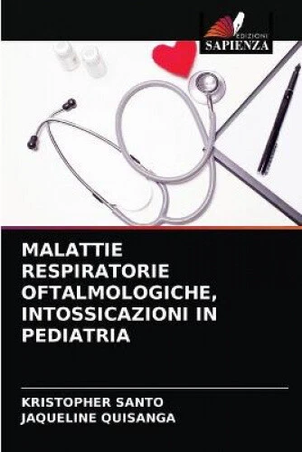 MALATTIE RESPIRATORIE OFTALMOLOGICHE, Intossicazioni in Pediatria ...