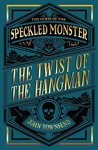 THE CURSE OF the Speckled Monster Book Two: the Twist Hangman par John ...