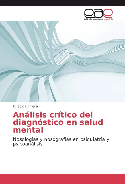ANÁLISIS CRÍTICO DEL diagnóstico en salud mental | Ignacio Barreira | Spanisch EUR 37,95 ...