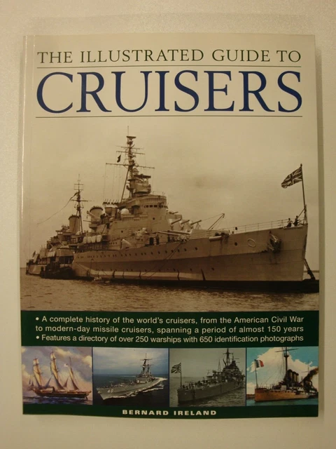 ILLUSTRATED GUIDE, CRUISERS (Types, Armament, Class Directory, Armour ...