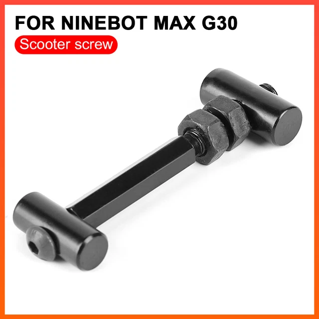 STEEL FOLDER SCREW for Ninebot MAX G30 Electric Scooter Shaft Locking ...
