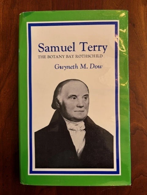 FIRMATO SAMUEL TERRY: The Botany Bay Rothschild di Gwyneth Dow, HCDJ ...