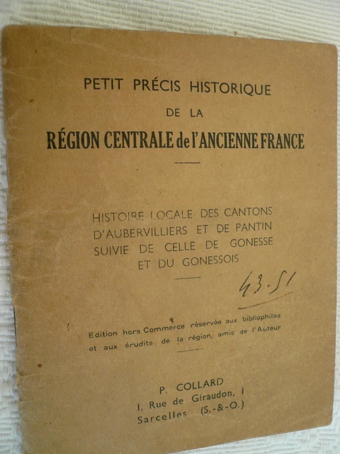 PETIT PRECIS HISTORIQUE De La Region De L'ancienne France P.collard ...
