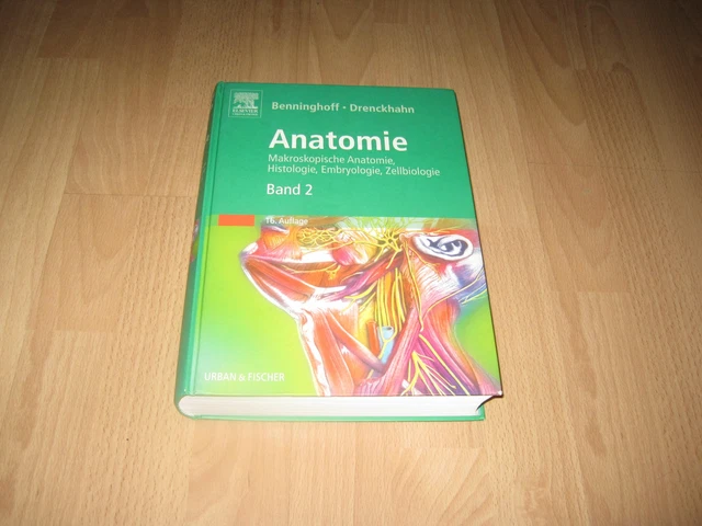BENNINGHOFF, DRENCKHAHN, ANATOMIE Band 2 - Herz-Kreislauf-System ...