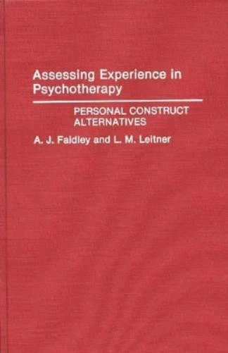 APRIL FAIDLEY LARRY Leitner Assessing Experience in Psychotherapy ...