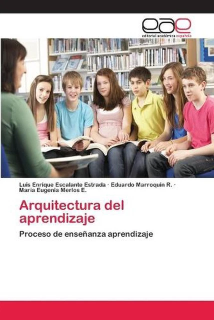 ARQUITECTURA DEL APRENDIZAJE: Proceso de ense??anza aprendizaje by Luis Enrique EUR 56,45 ...