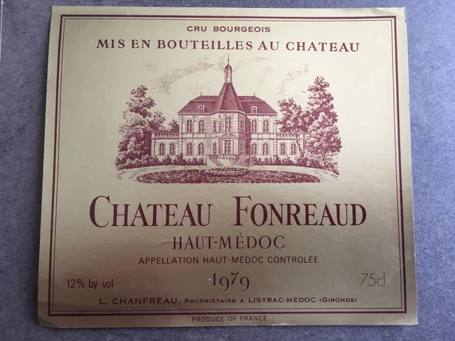 ETIQUETTE CHATEAU / Wine Label Chateau Fonreaud 1979 Neuve EUR 0,75 ...