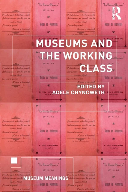 MUSÉES ET THE Working Class (Musée Définitions) Par ,Neuf Livre ...
