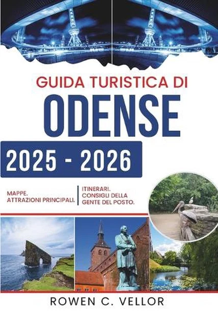 GUIDA TURISTICA DI Odense 2025-2026: "Esplora la capitale danese delle fiabe" at £22.59 ...
