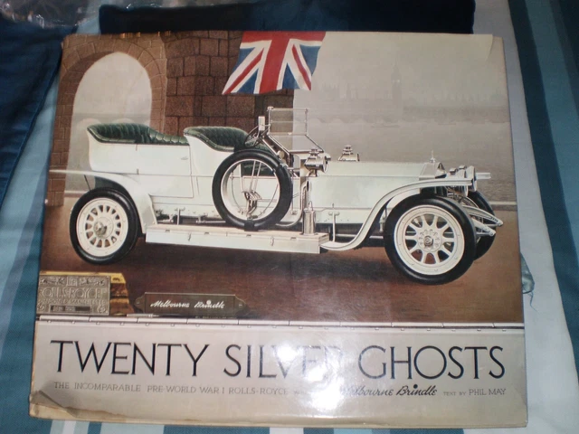 TWENTY SILVER GHOSTS ,Paintings by Melbourne Brindle text by Phil May £ ...