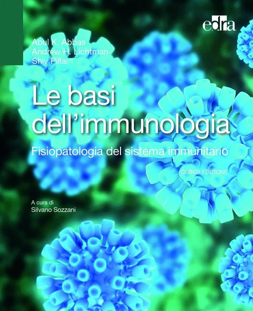LE BASI DELL'IMMUNOLOGIA. Fisiopatologia del sistema immunitario ...