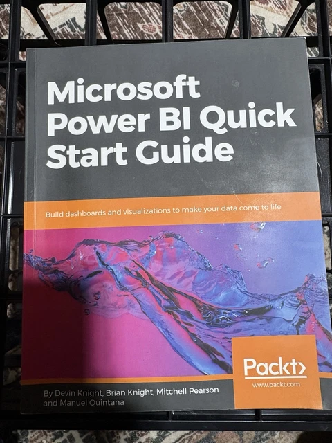 MICROSOFT POWER BI Quick Start Guide: Build dashboards and ...
