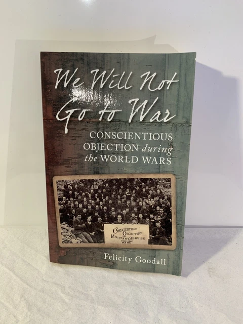 CONSCIENTIOUS OBJECTORS WW1 WW2 - Pacifists History NEW Army ...