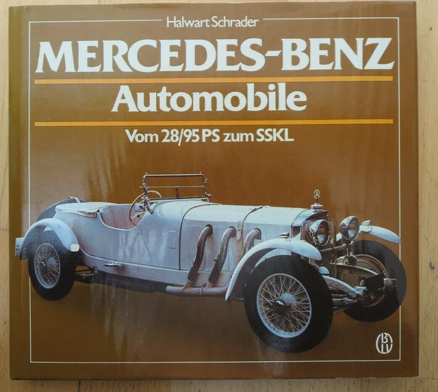 MERCEDES-BENZ- AUTOMOBILE; VOM 28/95 PS zum SSKL, Halwart Schrader ...