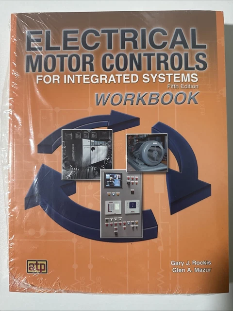 ELECTRICAL MOTOR CONTROLS for Integrated Systems Workbook, Fifth ...