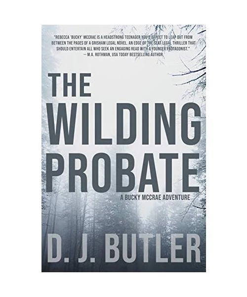 THE WILDING PROBATE: A Bucky McCrae Adventure, D. J. Butler EUR 33,80 ...