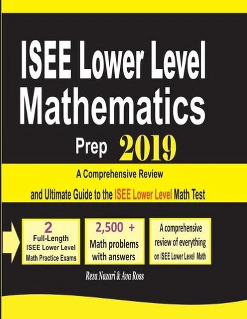 ISEE LOWER LEVEL Mathematics Prep 2019: A Comprehensive Review and ...