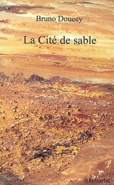 LA CITE DE sable, Bruno Doucey EUR 6,31 - PicClick FR