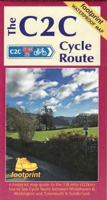 THE C2C CYCLE Route: A footprint map-guide to the 138 mile Sea to Sea ...