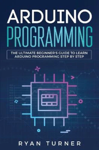 Arduino Programming The Ultimate Beginners Guide To Learn Arduino 60