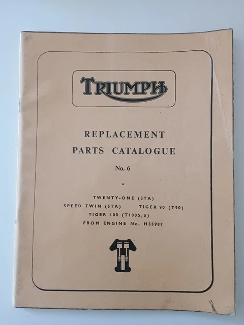 TRIUMPH REPLACEMENT SPARE Parts Catalogue 6 List Guide 3TA 5TA T90 ...