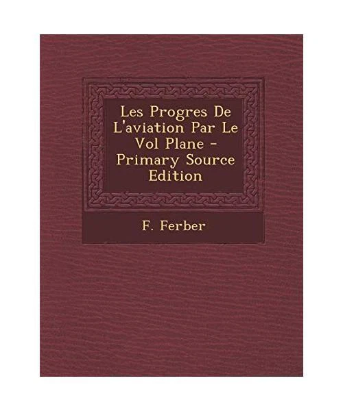 LES PROGRES DE L'aviation Par Le Vol Plane EUR 35,22 - PicClick FR